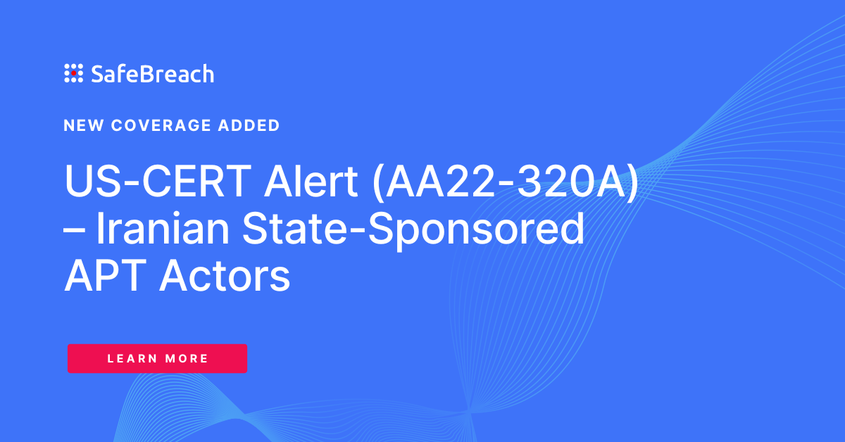 Coverage Alert For Us Cert Aa22 320a Safebreach