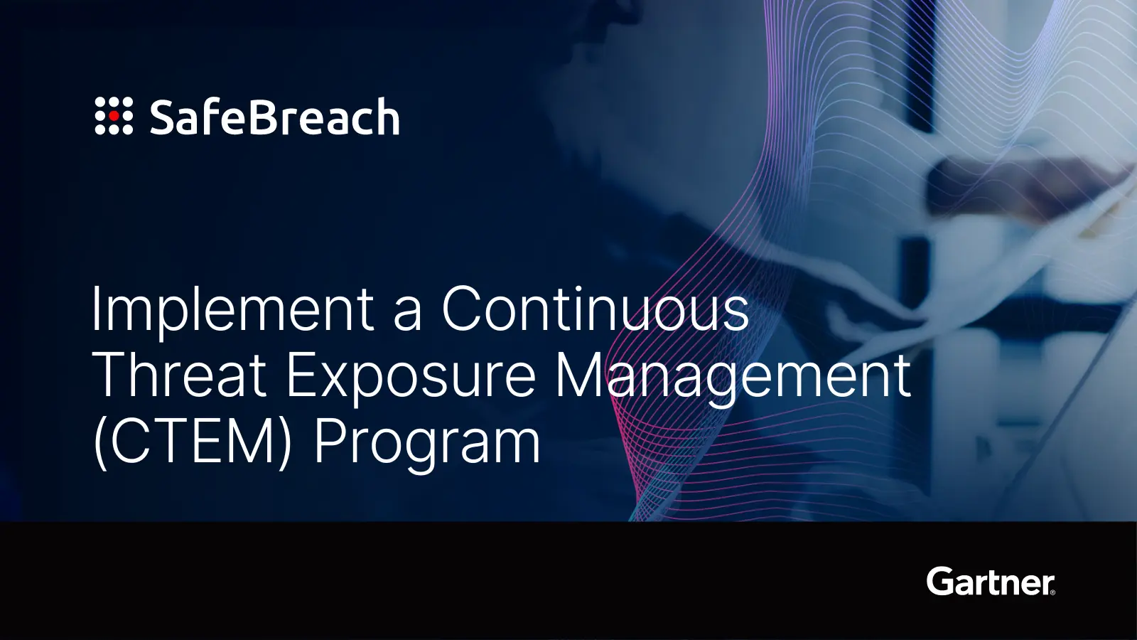 Gartner Report: Implement a CTEM Program